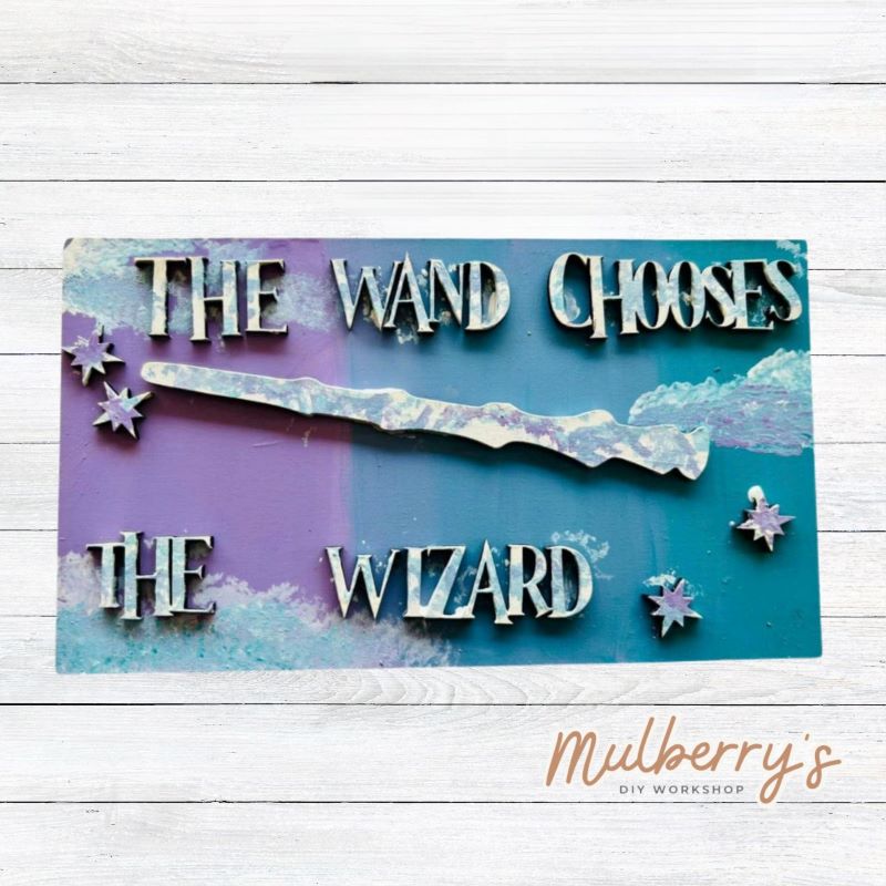 The Wand Chooses the Wizard Mini Sign – Mulberry's DIY Workshop